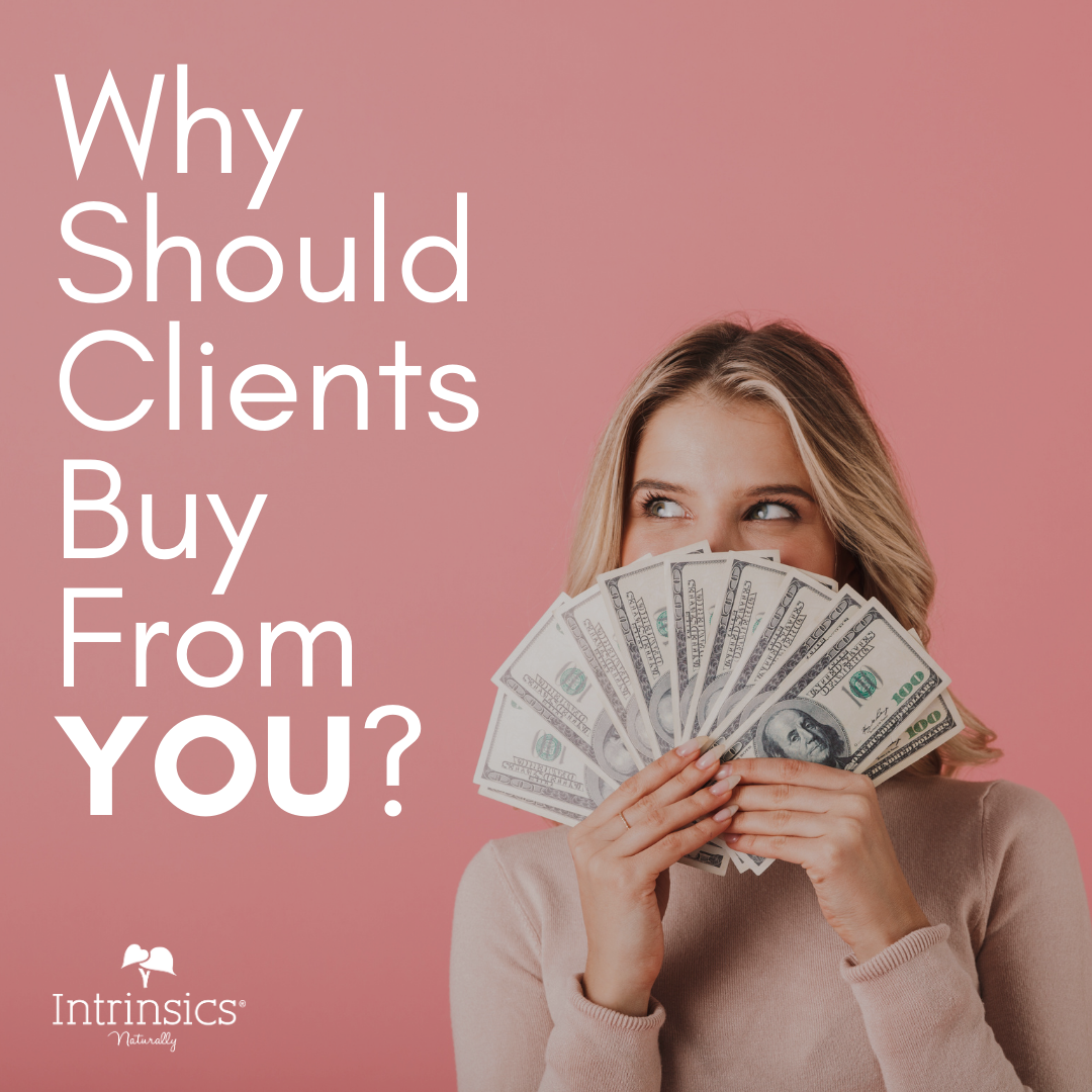 Why Should Clients Buy From You?