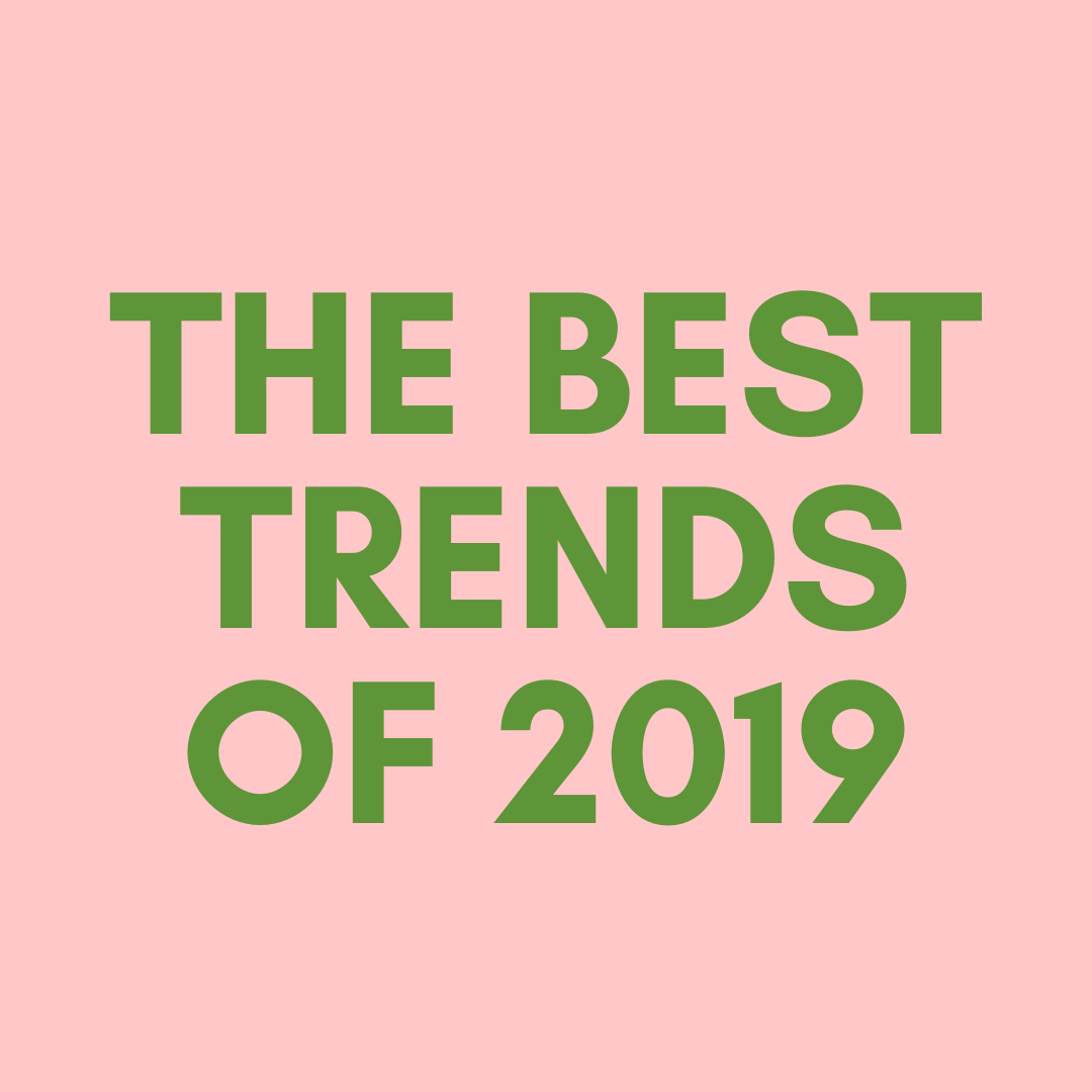 Top Trends of 2019