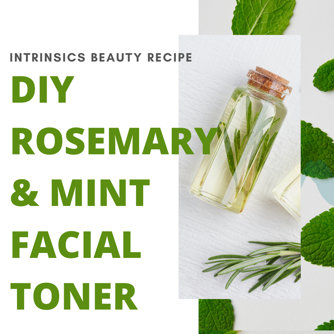 Intrinsics Beauty Recipe: DIY Rosemary & Mint Facial Toner